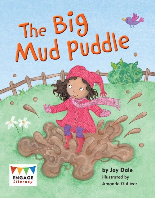 The Big Mud Puddle (Engage Literacy Yellow) - WordUnited