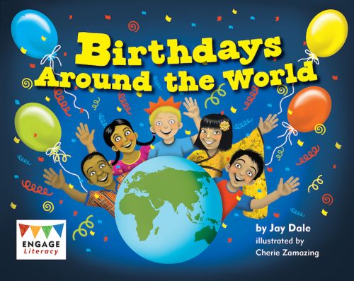 Birthdays Around the World (Engage Literacy Yellow) - WordUnited