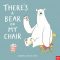 There's a Bear on My Chair (Nosy Crow Picture Book - Ross Collins ...