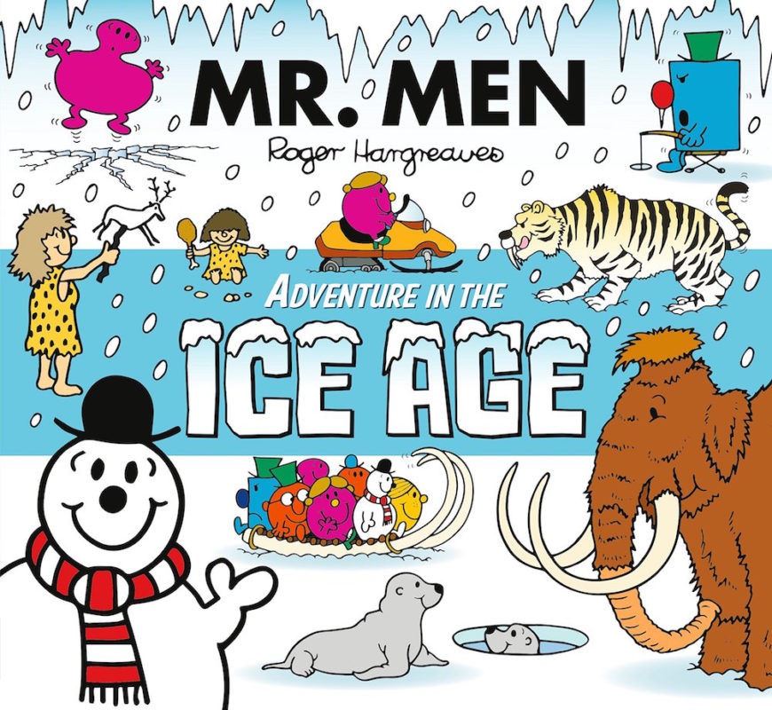 Mr. Men Adventure In The Ice Age (Mr Men Adventures Egmont Picture Book ...