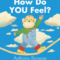 How Do You Feel (Walker Books Emotions & Feelings Book - Anthony Browne) - WordUnited
